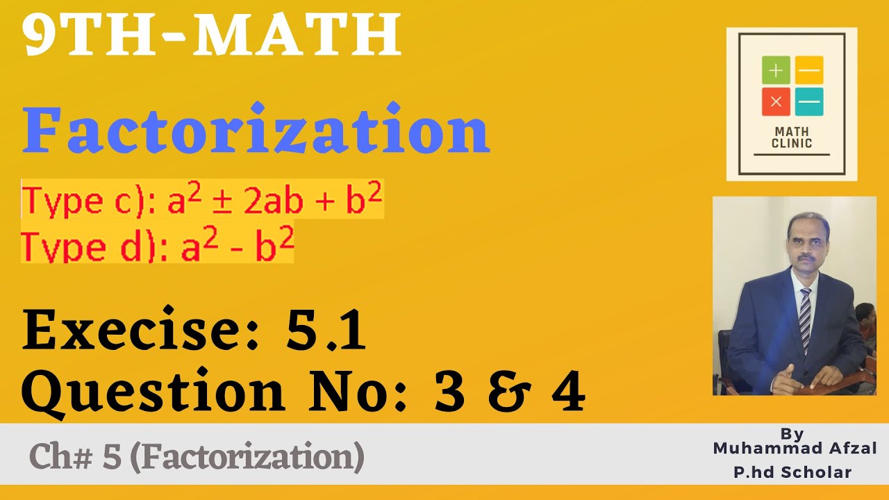 9th Math, Exercise 5.1, Question# 3 & 4, Chapter 5, Factorization - YouTube