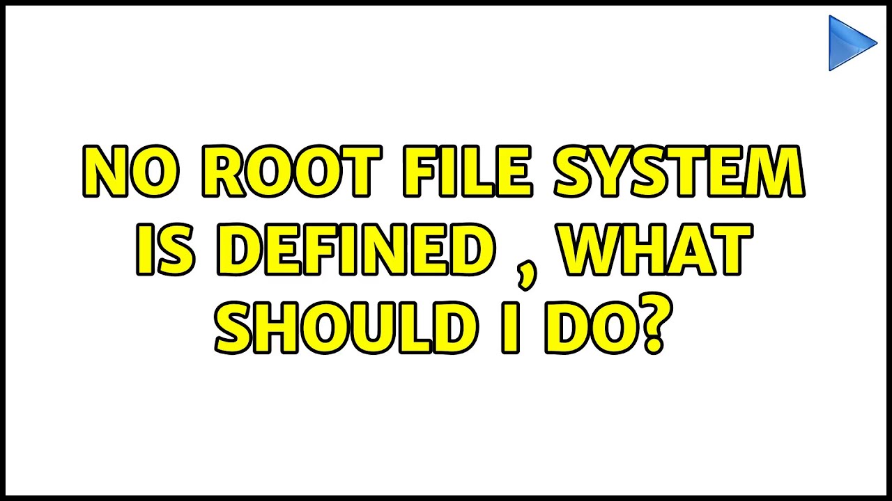 Ubuntu No Root File System Is Defined What Should I Do 2 Solutions Ubuntu No Root File System Is Defined What Should I Do 2 Solutions