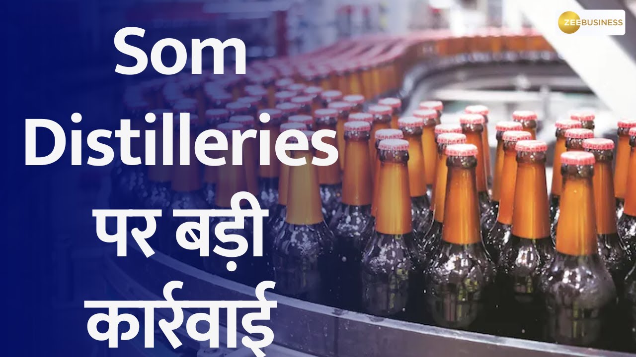Madhya Pradesh Govt's Stern Response to Som Distillery for Engaging ...