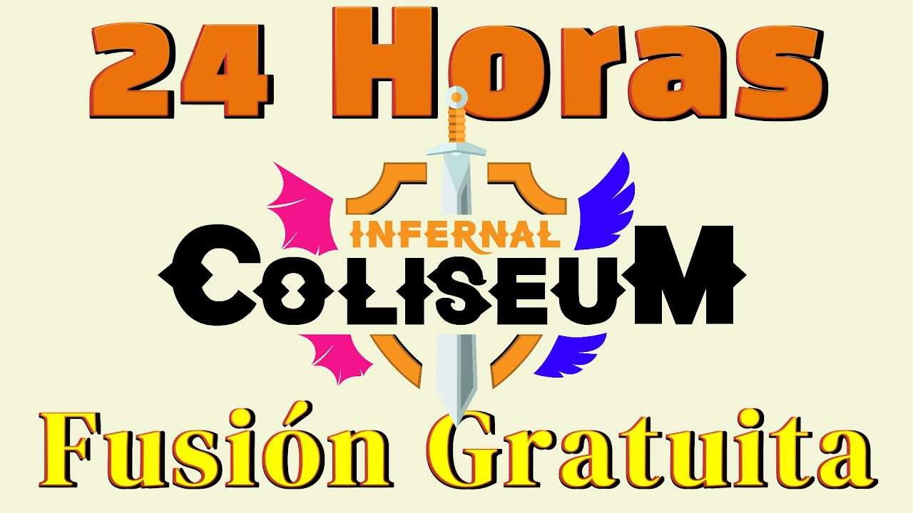 Aprovecha 24 horas de fusión gratuita en el juego Infernal Coliseum ¡No ...