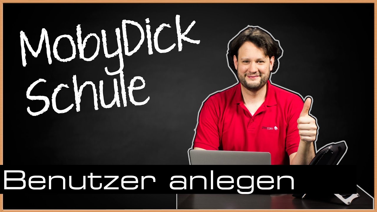 MobyDick Video Tutorials - Benutzer anlegen [deutsch] - YouTube