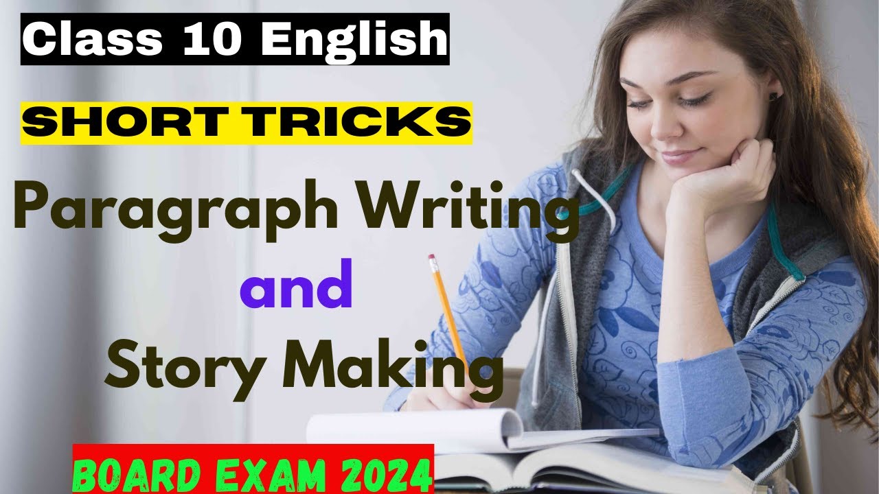 Class 10 English SHORT TRICKS for STORY MAKING and PARAGRAPH WRITING ...