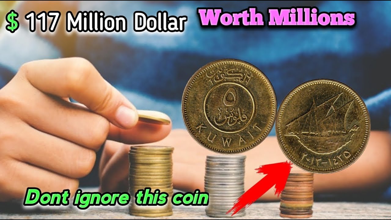 “Unbelievable! Kuwait 5 Fils Coin Worth $117 Million | 2013 & 1325 Rare ...