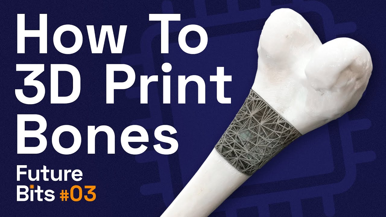 How To 3D Print Bones? - A Future Bit From The Medical Futurist - YouTube