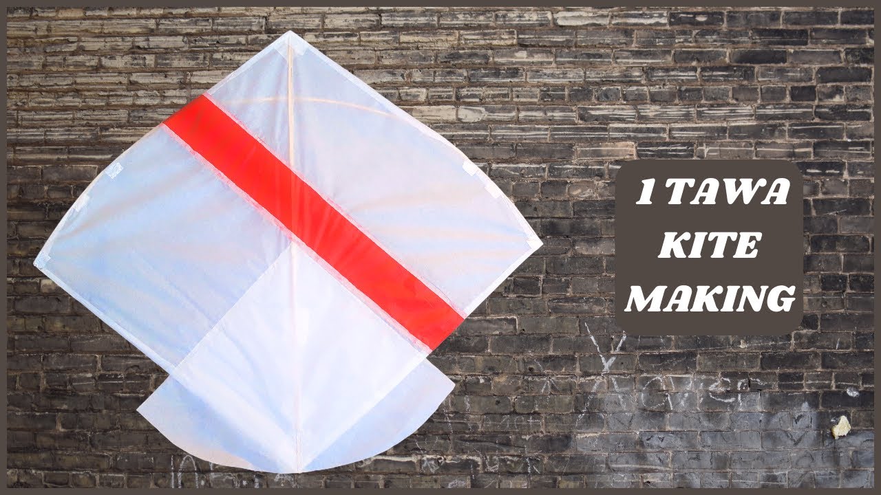 Professional 1 Tawa Kite Making with Kite paper at Home - YouTube