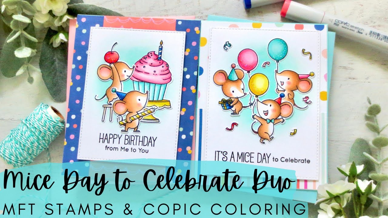 Mice Day to Celebrate Card Duo | 2 Birthday Cards Using 1 Stamp Set ...