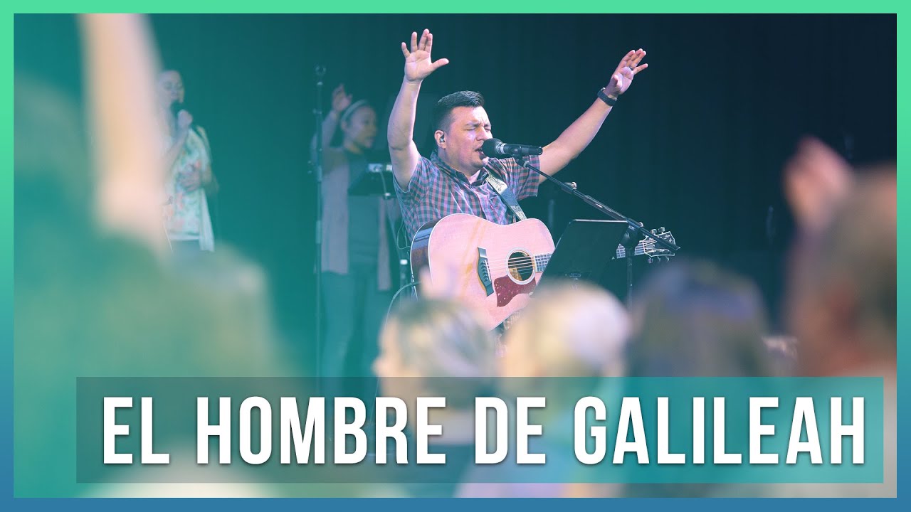 El Hombre De Galileah | Live Worship Session | WHCC - YouTube