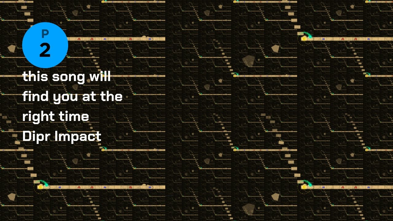 [Project: ADOFAI Charts] Dipr Impact - this song will find you at the ...