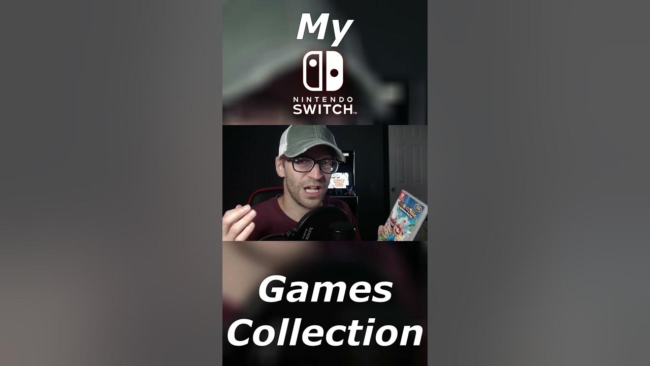 My Nintendo Switch Games Collection - Part 5 - YouTube