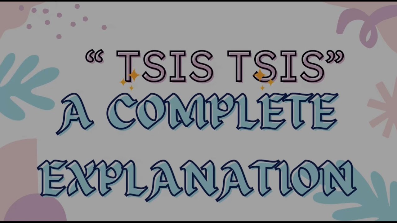 A Detailed Explanation of New Song "TSIS TSIS" - YouTube