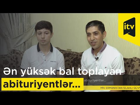 İmtahanda ən yüksək bal toplayan abituriyentlər...