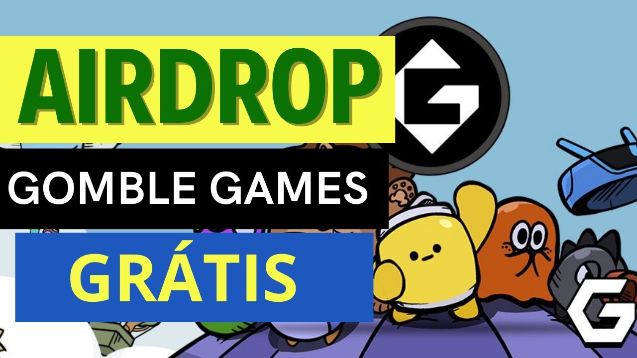AIRDROP GOMBLE GAMES - SIMPLES, FÁCIL, DE GRAÇA! - YouTube
