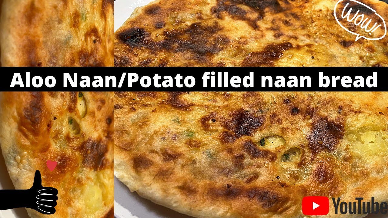 Aloo Naan | Aloo wala Naan in oven | Potato Filled Naan Bread ...