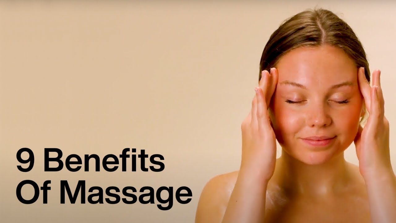 Uncover The 9 Surprising Benefits Of Massage Youtube