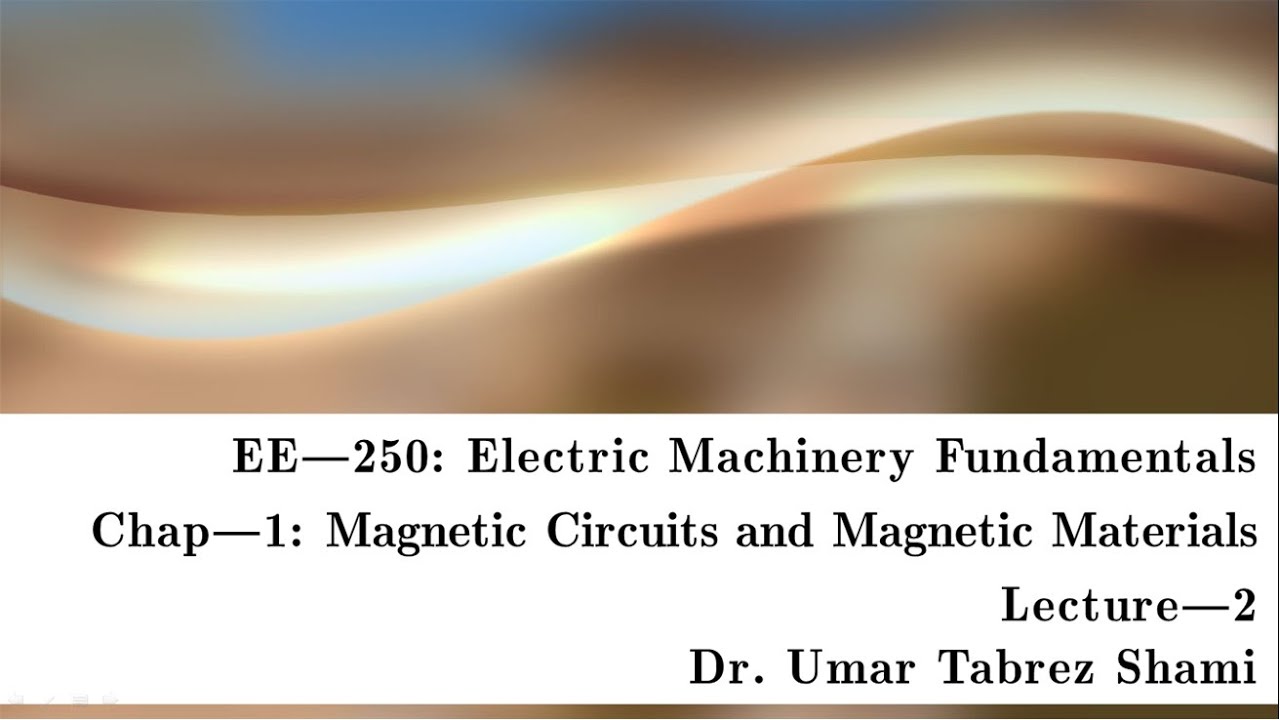 Electrical Machines Fundamental Lecture—2 - YouTube