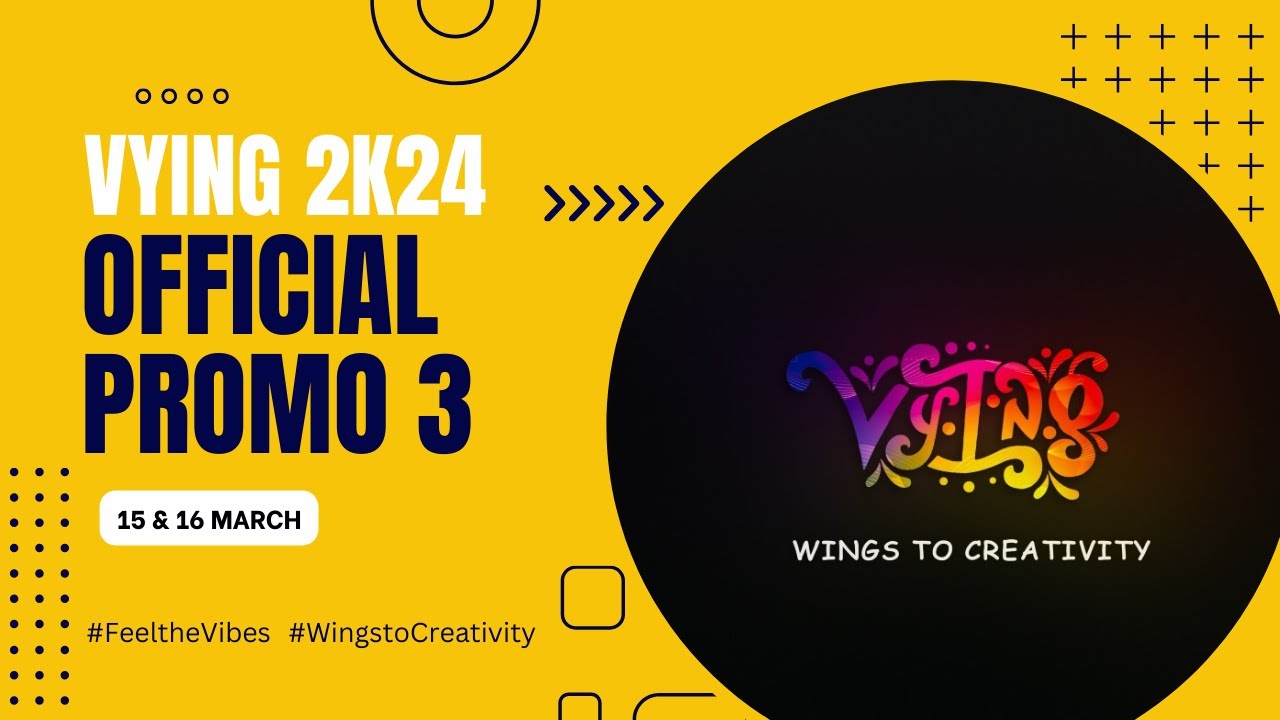 Official Promo 3 - Vying 2K24 - SWASTI, Department of Social Work ...