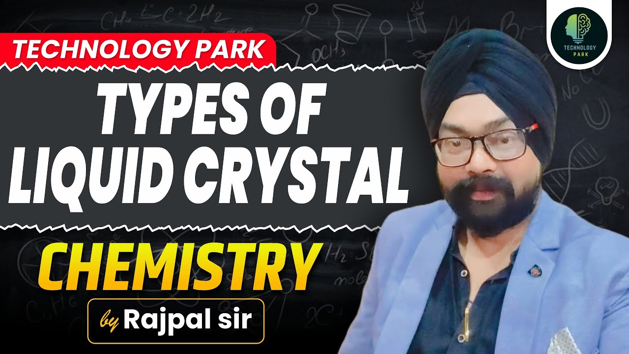 Chemistry | Liquid Crystal | Definition, Examples, Properties, Types ...