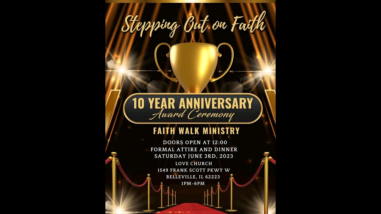 FAITH WALK MINISTRY: 10TH YEAR ANNIVERSARY CELEBRATION - YouTube