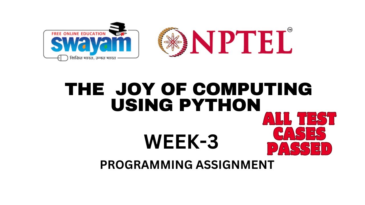 Nptel The Joy Of Computing Using Python Week 3 Programming Assignments