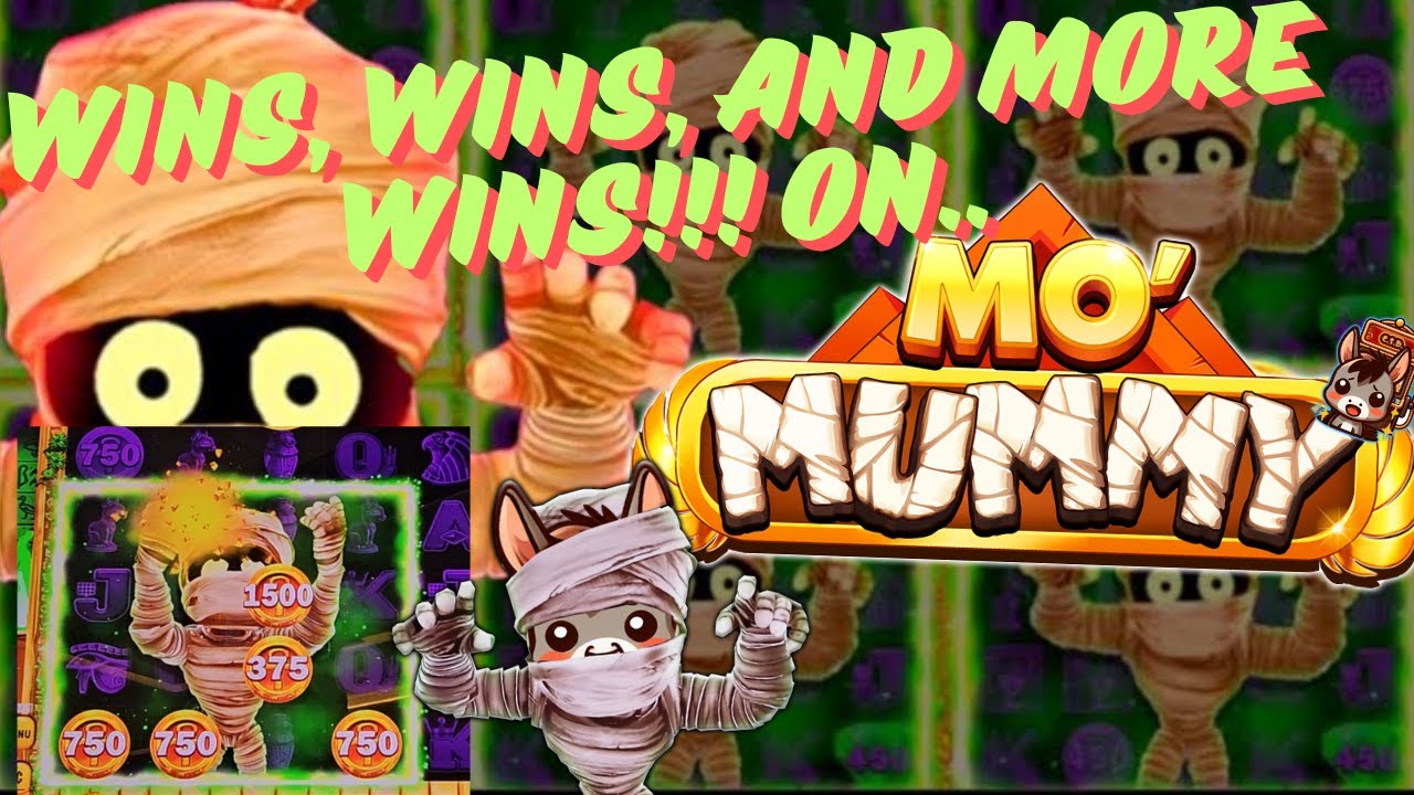 WINS, WINS, AND MORE WINS ON MO' MUMMY!!!! - YouTube