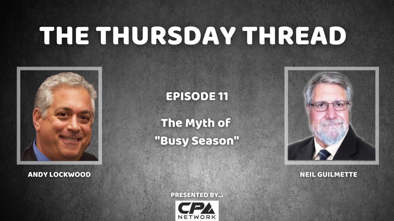 The Thursday Thread 11 - The Myth of "Busy Season" - YouTube
