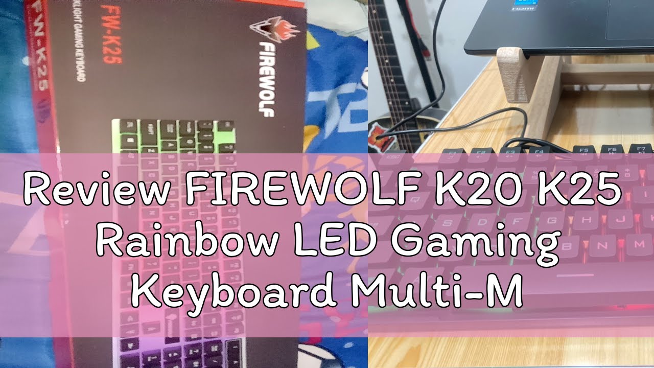 Review FIREWOLF K20 K25 Rainbow LED Gaming Keyboard Multi-Media Online ...