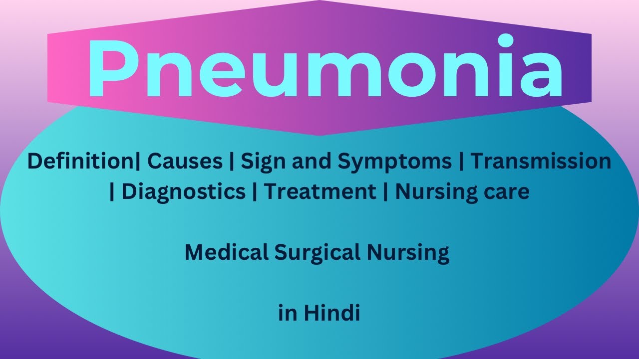 PNEUMONIA:Definition | Causes | Sign and Symptoms | Diagnostics ...