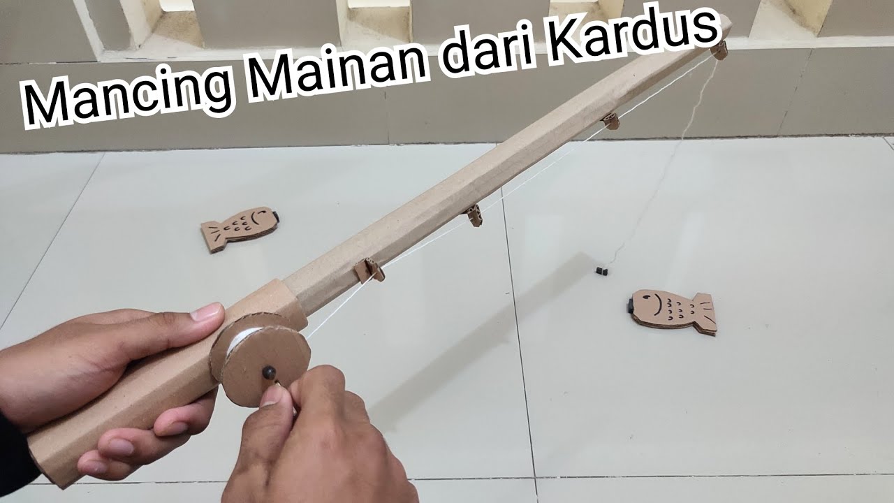 Cara Membuat Alat Pancing Mainan dari Kardus | Mancing Mainan dari ...