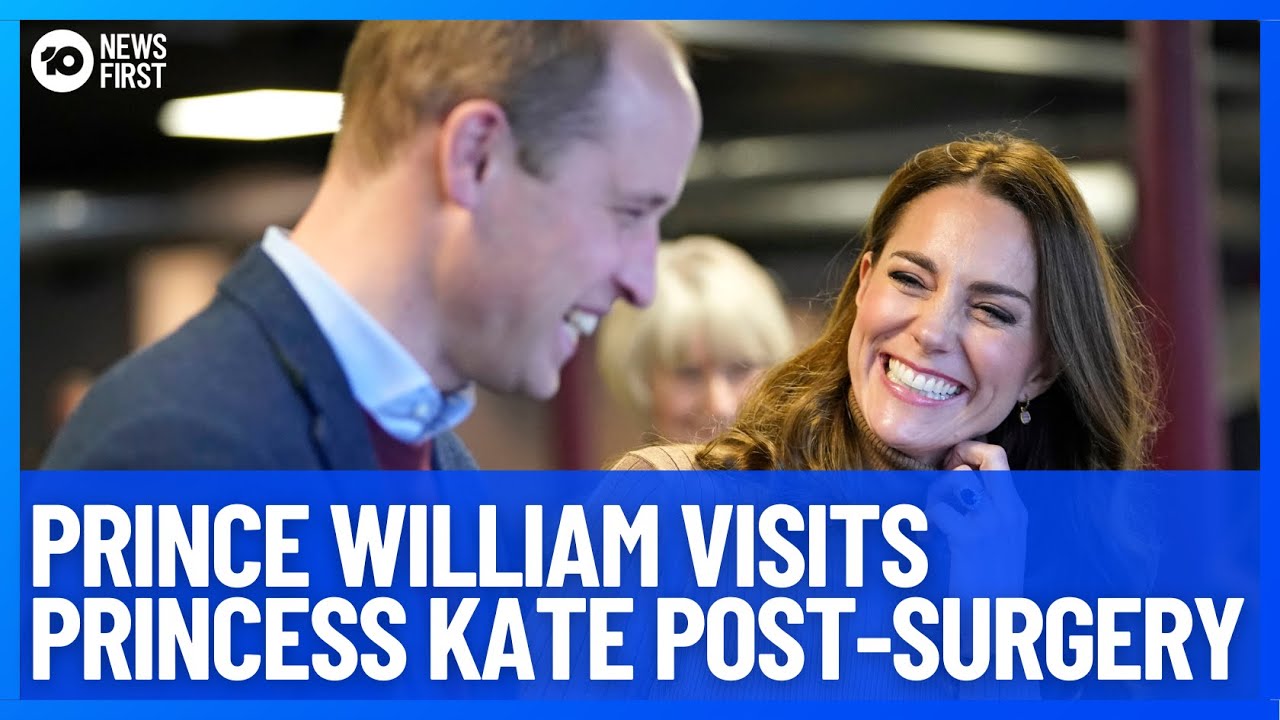 Prince William Visits Kate After Her Surgery | 10 News First - YouTube