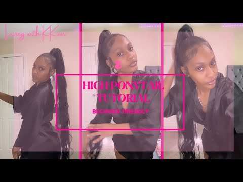 High 40” Ponytail | Beginner FRIENDLY - YouTube
