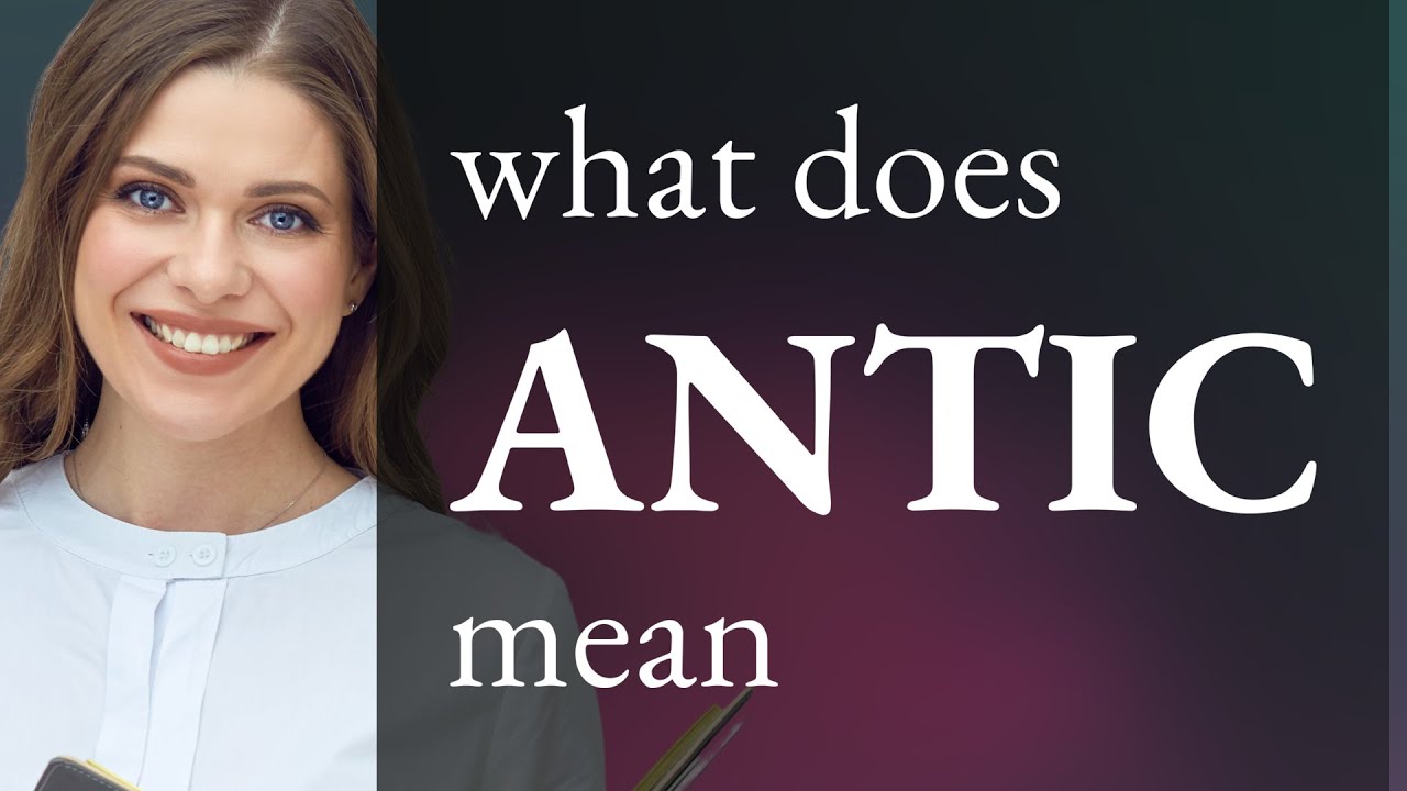 Antic — what is ANTIC meaning - YouTube