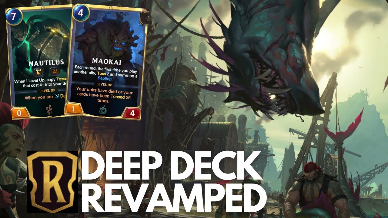 LOR: Nautilus Deep Deck Revamped I Legends of Runeterra Decks - YouTube