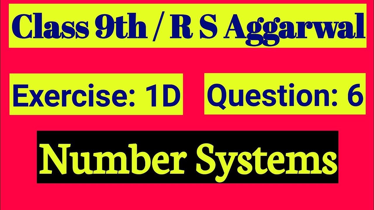 RS Aggarwal Class 9 Chapter 1 Exercise 1D Question 6 | RS Aggarwal ...