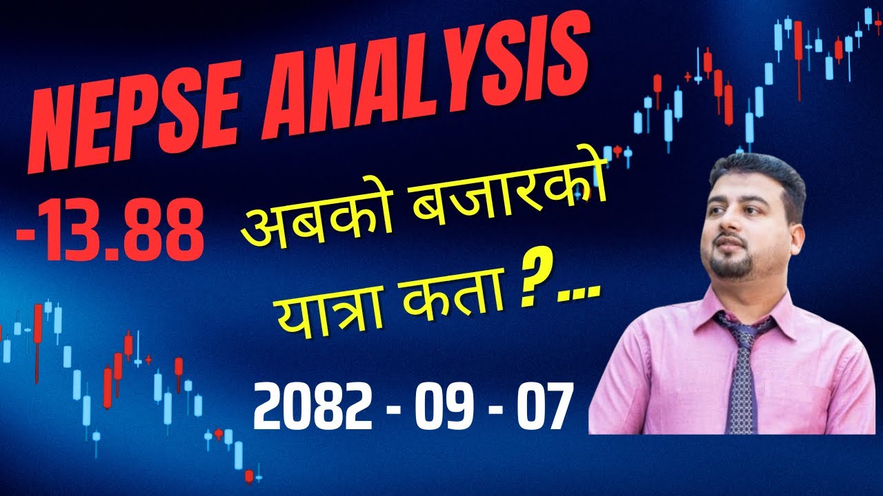 NEPSE 09-07 | NEPSE TECHNICAL ANALYSIS #nepse #sharemarket # ...