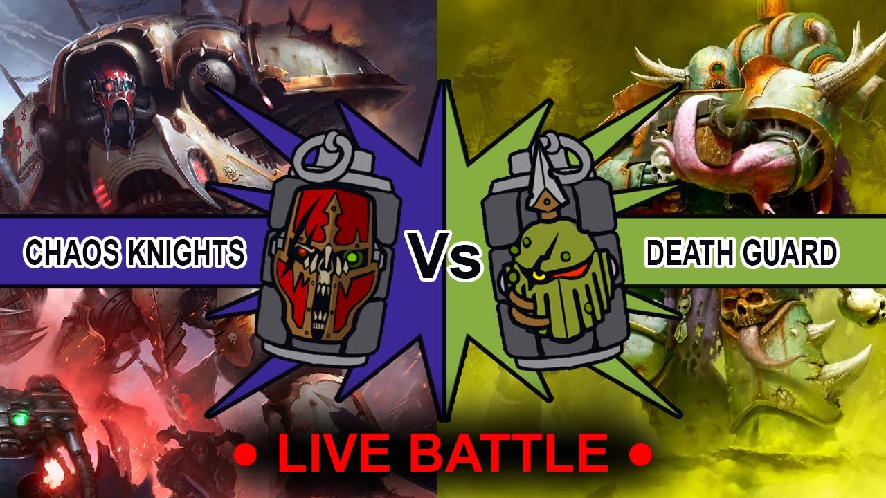 Death Guard vs Chaos Knights (Warhammer 40k Pariah Nexus) - YouTube