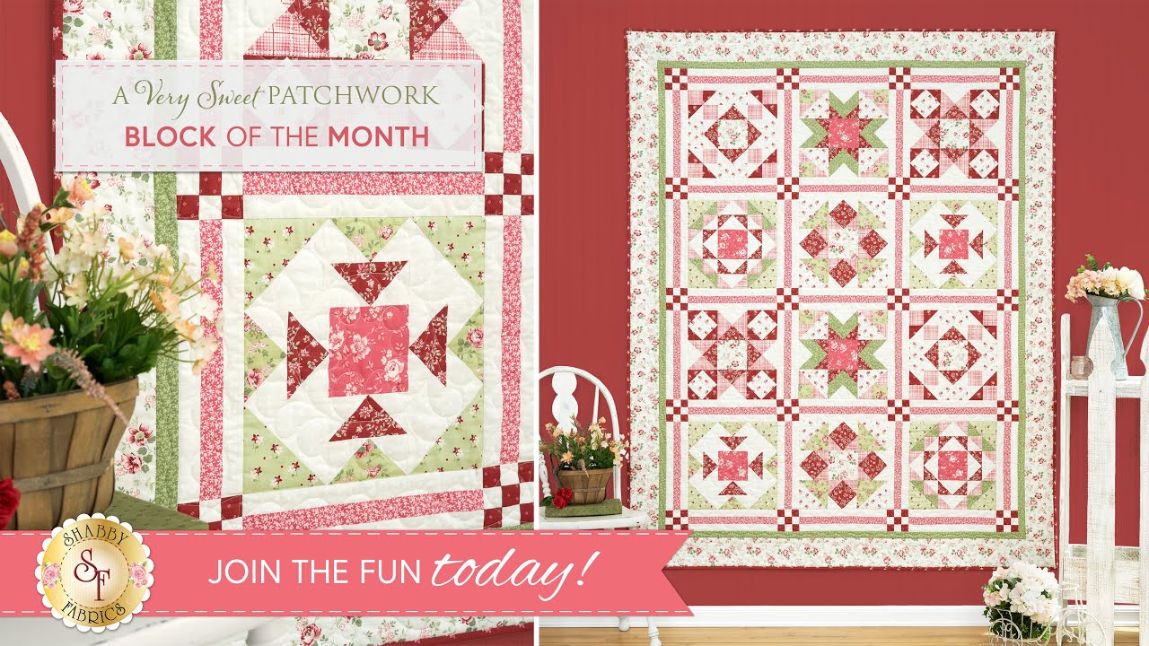 Introducing: A Very Sweet Patchwork BOM with Shabby Fabrics - YouTube