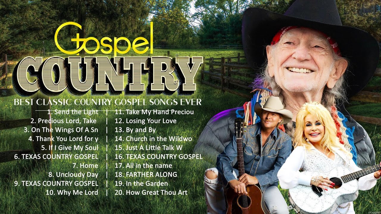 Old Country Gospel Songs Of All Time - Inspirational Country Gospel ...