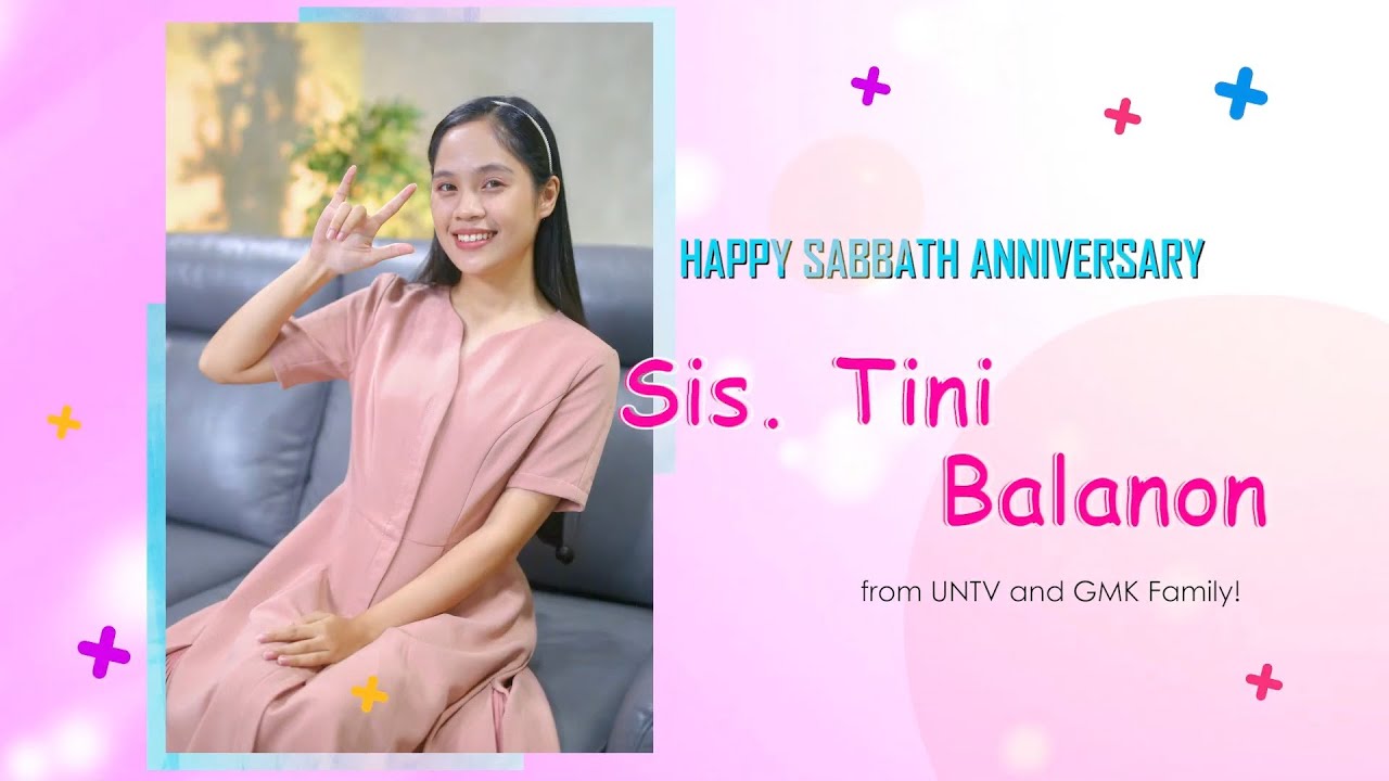 Happy Sabbath Anniversary, Sis. Tini Balanon! 🥳 - YouTube