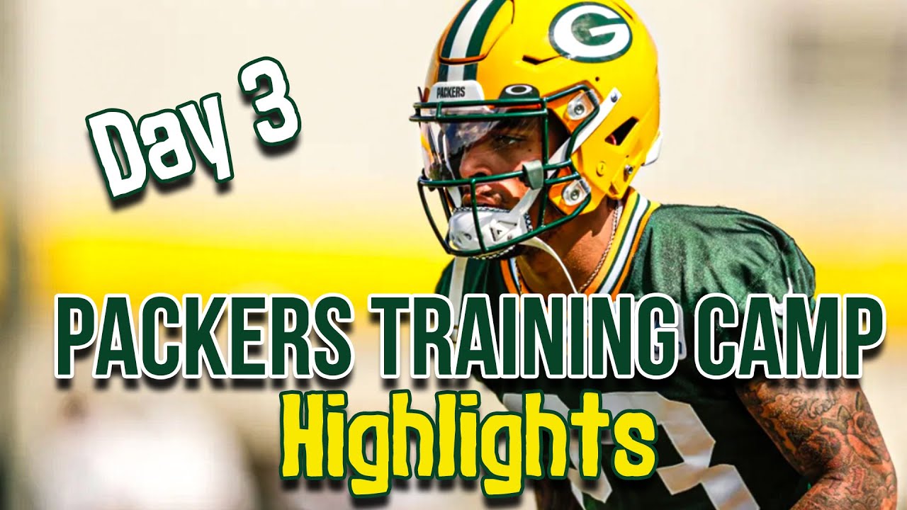 Green Bay Packers Training Camp Highlights | Day 3 - YouTube