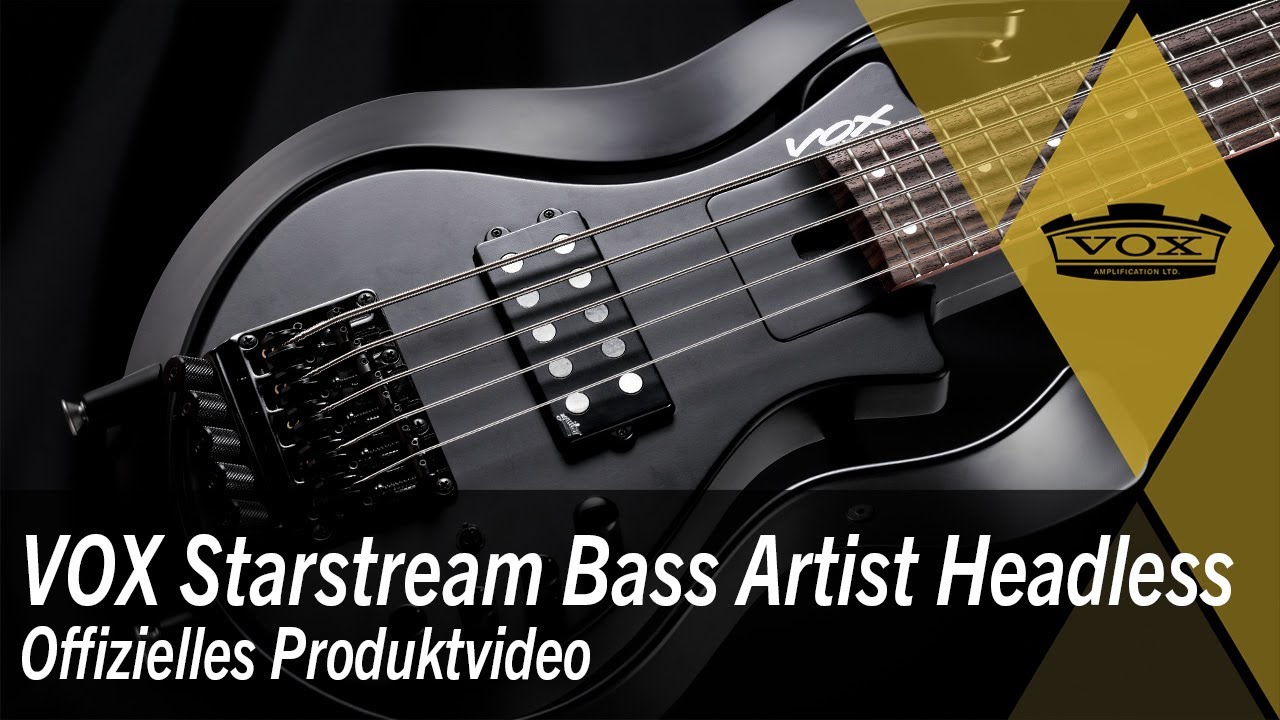VOX Starstream Bass Artist Headless - Offizielles Produktvideo - YouTube