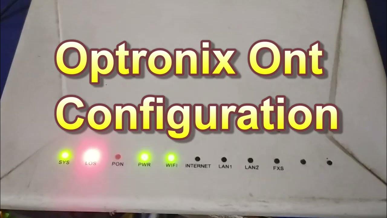 optronix ont Router Configuration - YouTube