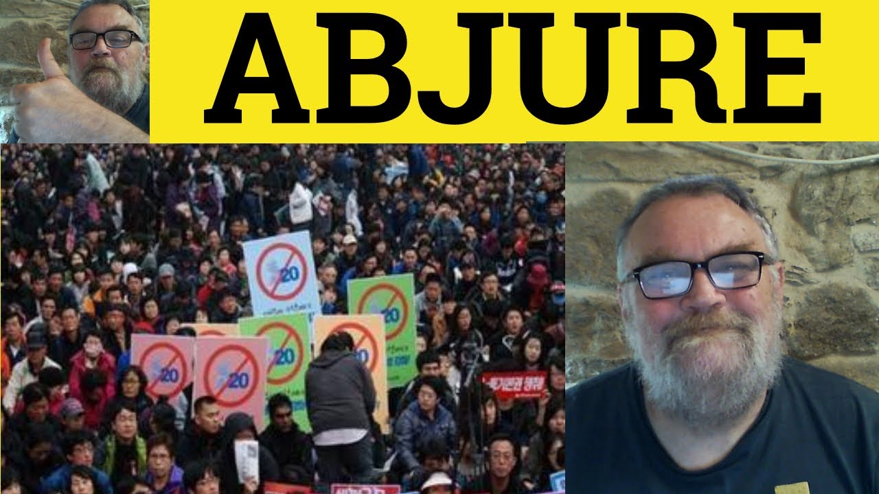 🔵 Abjure Meaning - Abjured Defined - Abjure Examples - Abjure in a ...