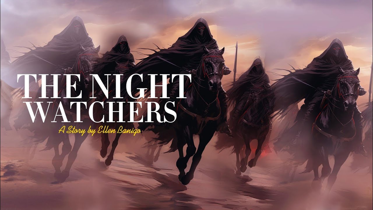 THE NIGHT WATCHERS.. - YouTube