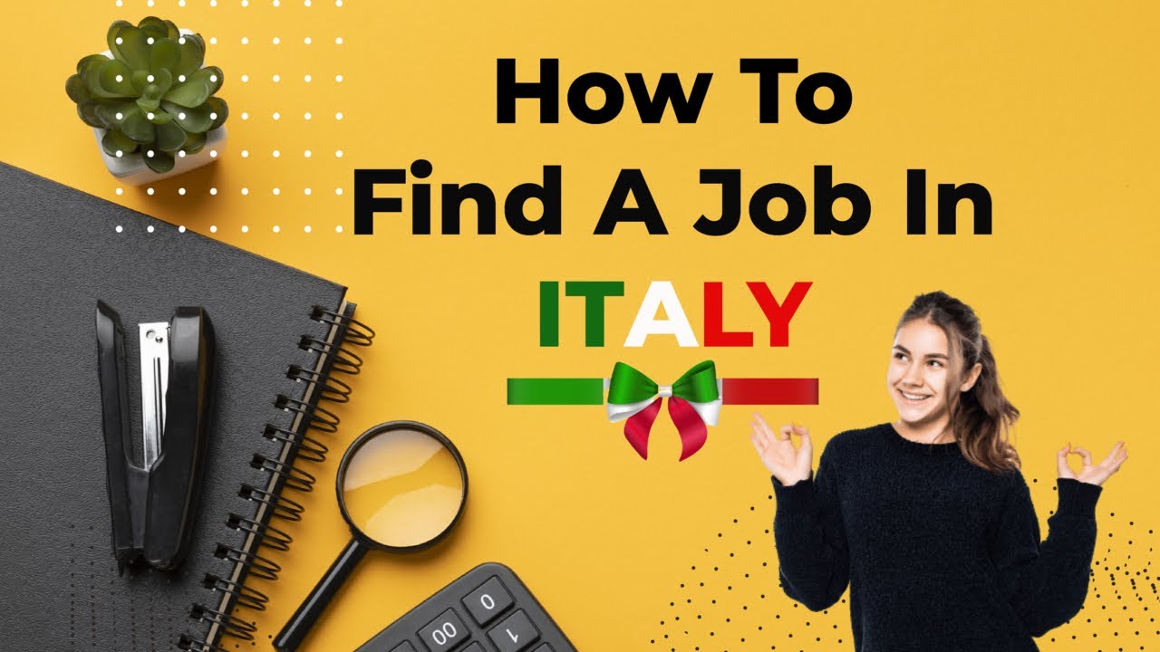 How to Find A Job In Italy | Italian CV Euro Pass | Job Placement ...