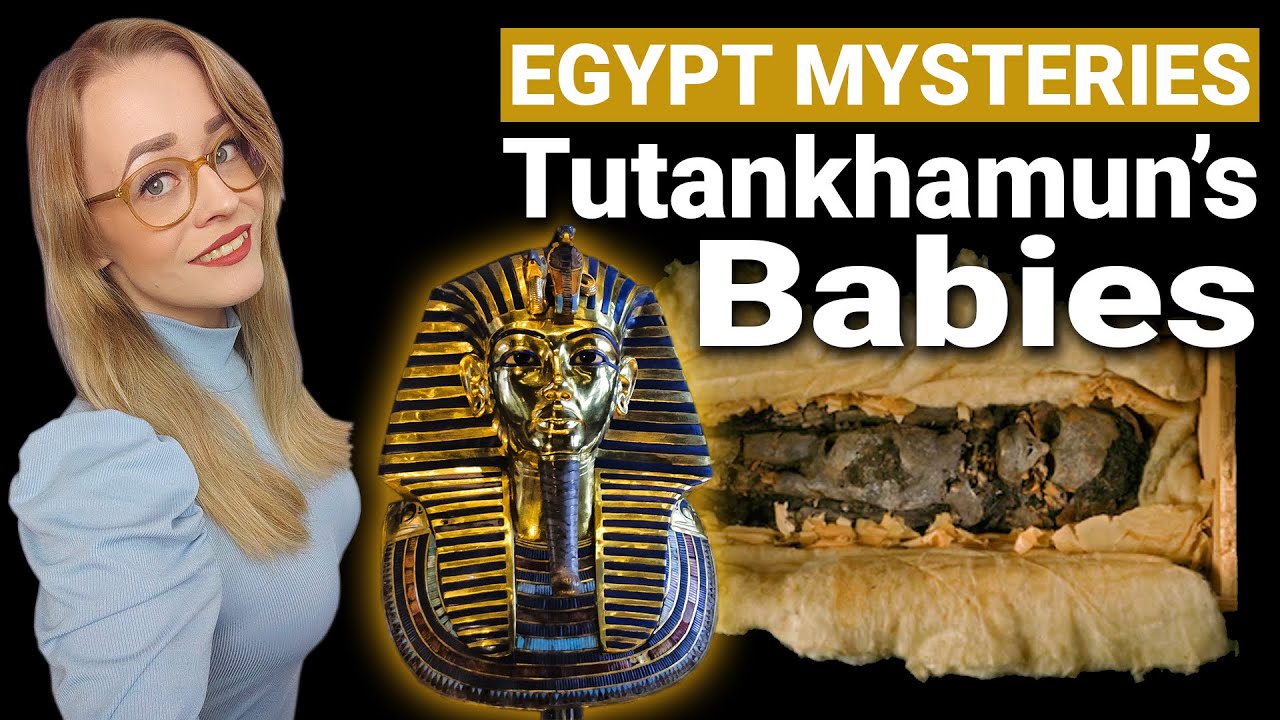 2 Baby Mummies In Tutankhamun's Tomb, Why? - YouTube