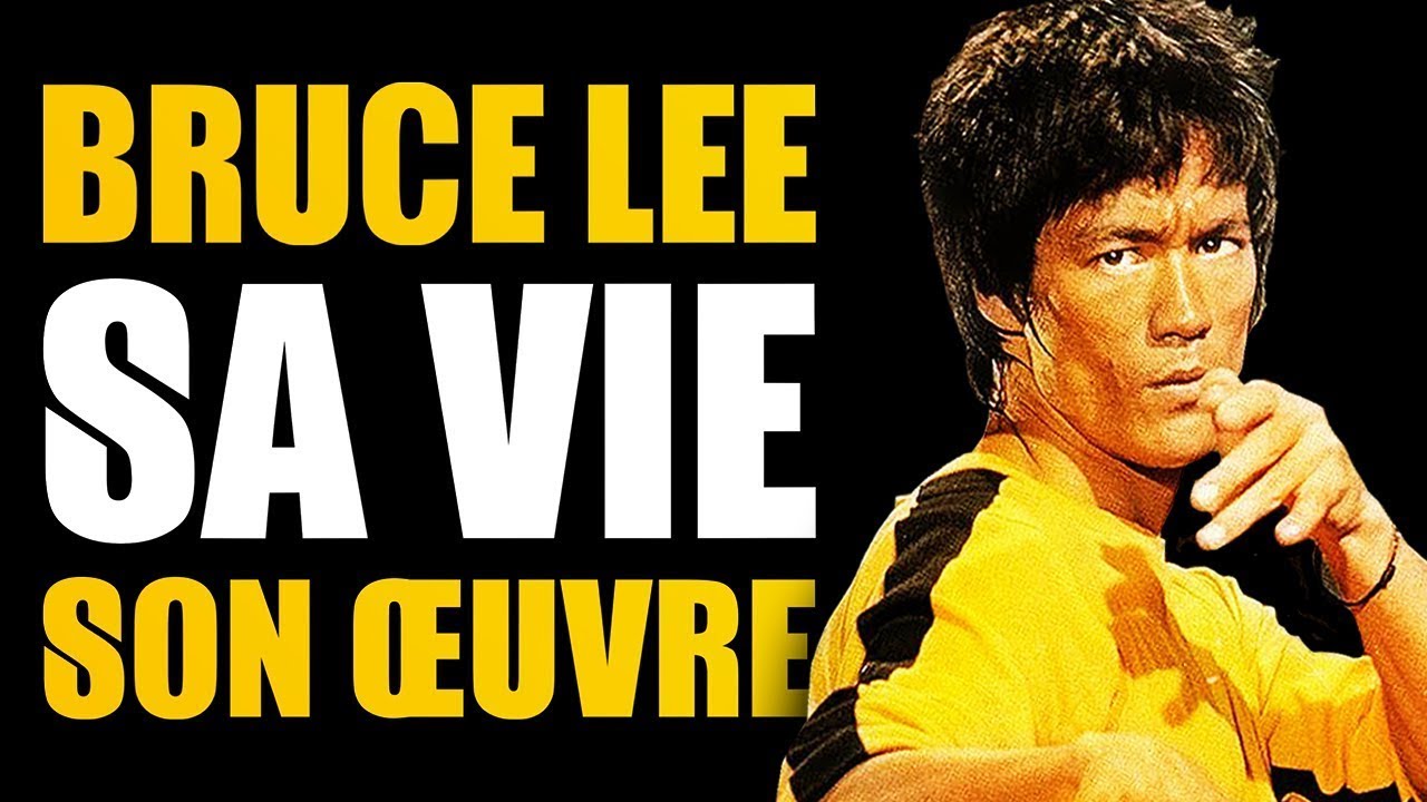 BRUCE LEE, SA VIE, SON OEUVRE ｜ Documentaire - YouTube