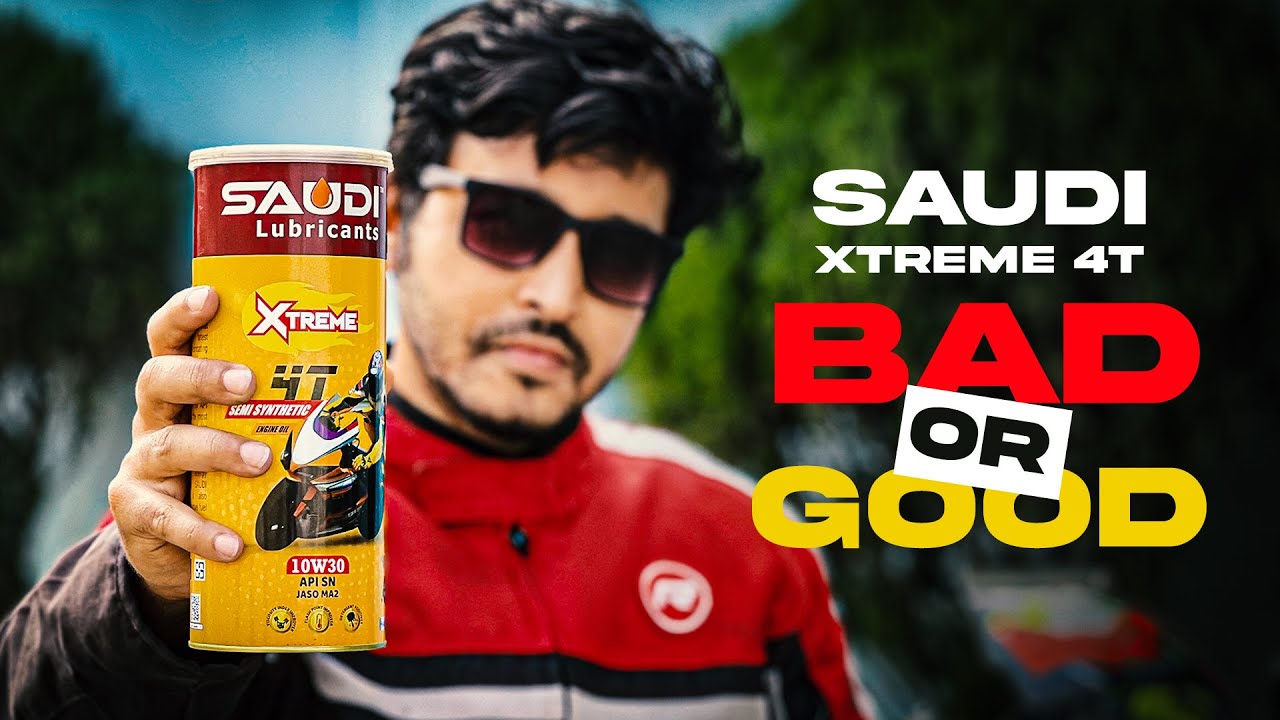Saudi Xtreme 4T Lubricants - Saudi Lub এর Performance কেমন পেলাম ...