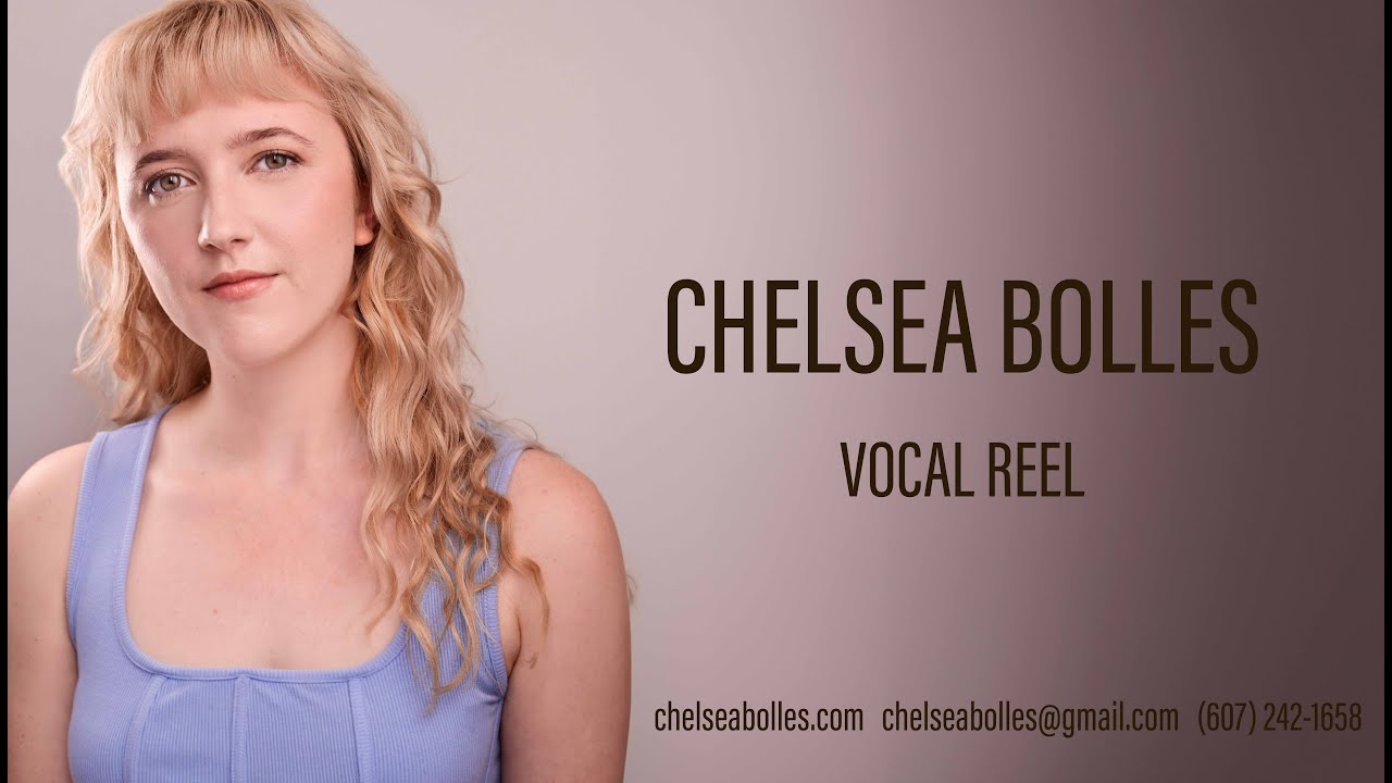Chelsea Bolles Vocal Reel - YouTube