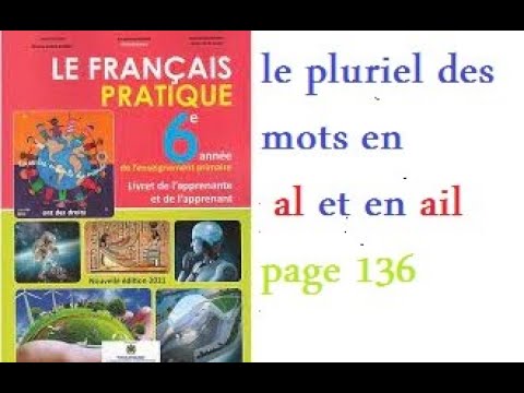 Le pluriel des mots en ail et en al le français pratique pages 136 ...