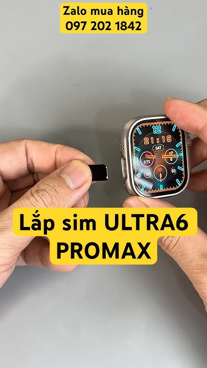 Lắp sim đồng hồ ULTRA6 PROMAX phiên bản mới nhất #ultra6 - YouTube